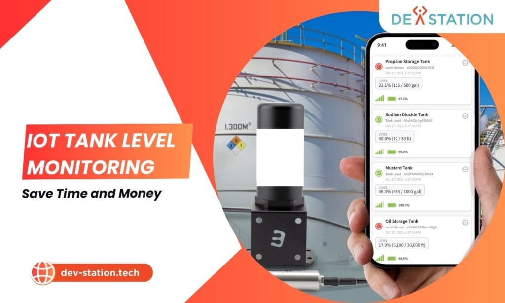 IoT Tank Level Monitoring: Save Time and Money – Dev Station Technology